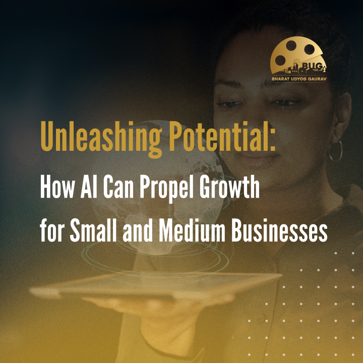 Unleashing Potential: How AI Can Propel Growth for SMEs Unleashing Potential: How AI Can Propel Growth for SMEs