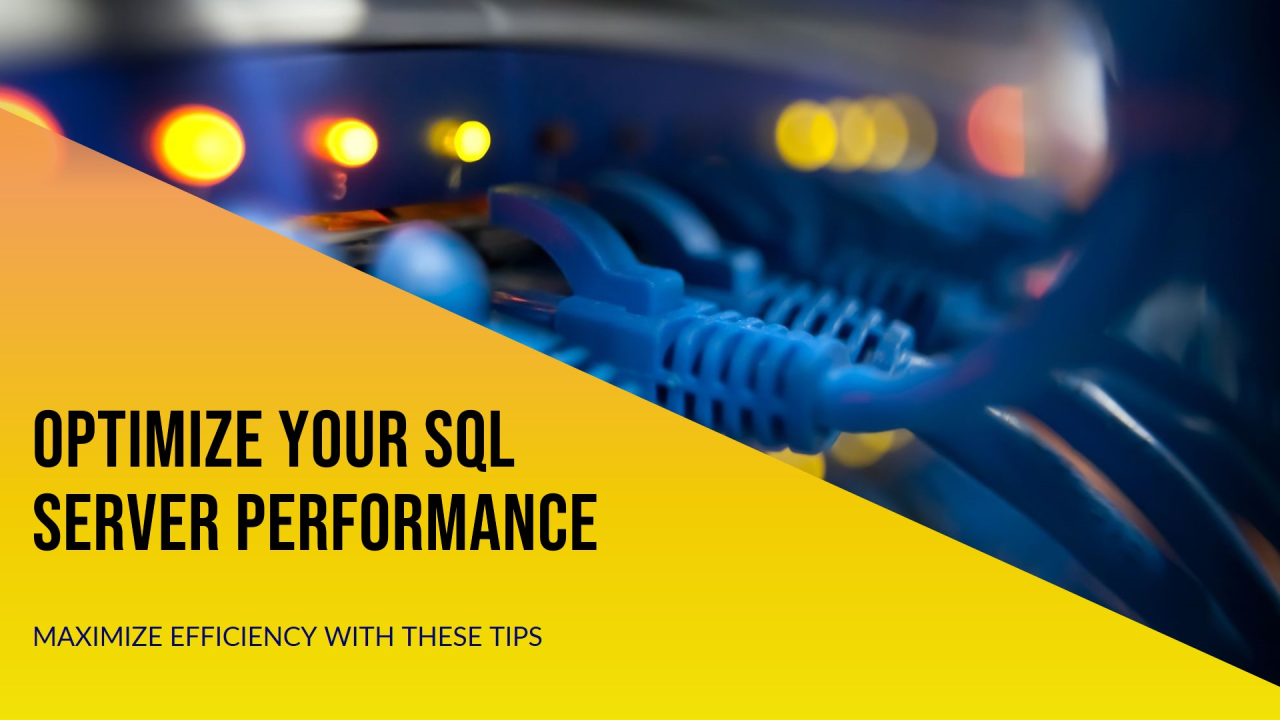 SQLServerPerformance, DatabaseOptimization SQLServerPerformance, DatabaseOptimization