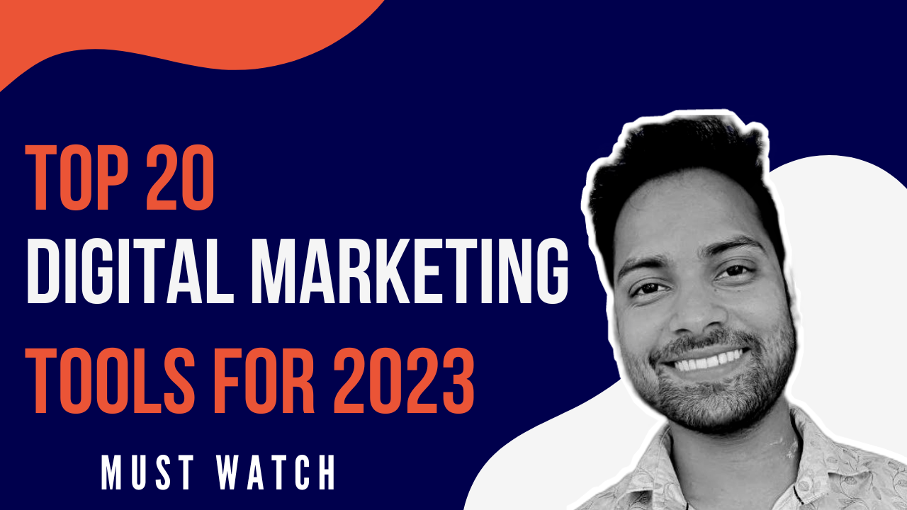 Top 20 Best Digital Marketing Tools for 2023 Top 20 Best Digital Marketing Tools for 2023