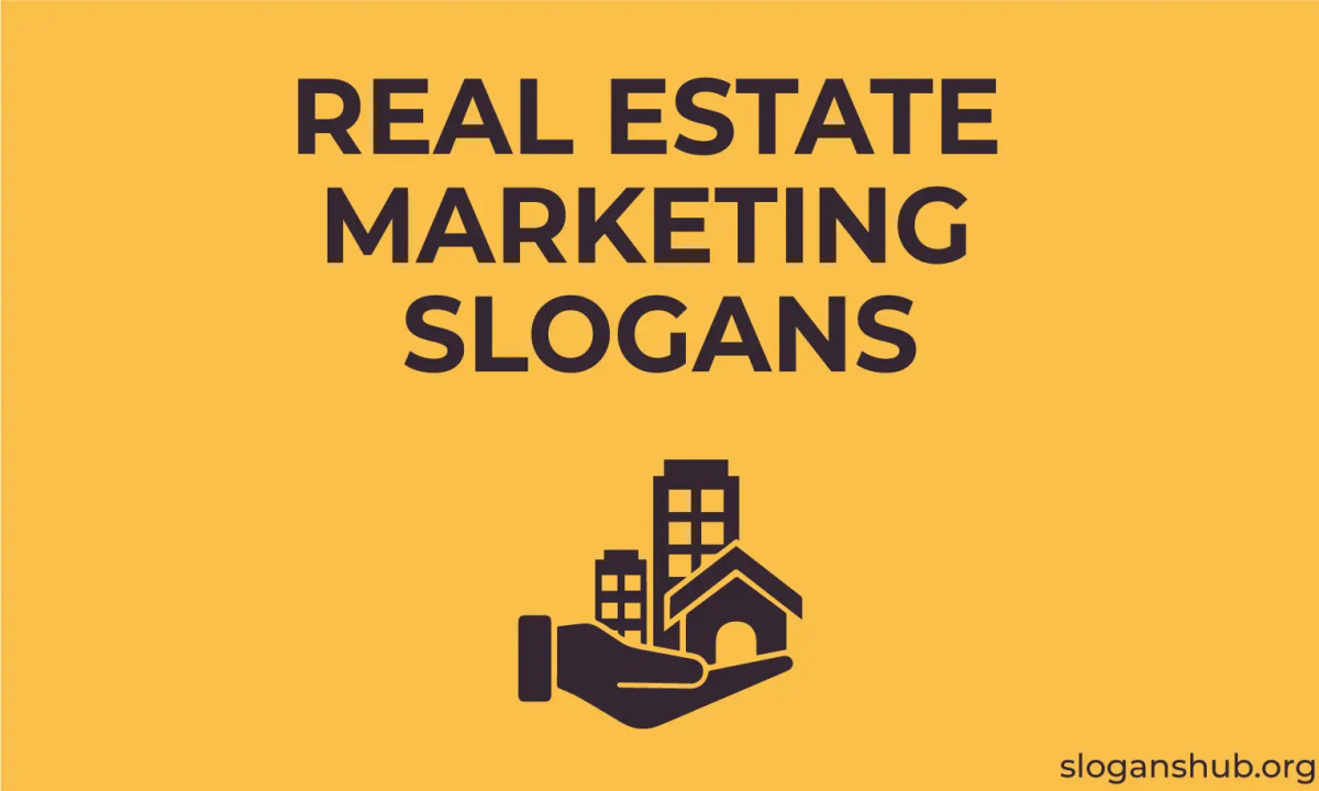 837 Catchy Real Estate Slogans 837 Catchy Real Estate Slogans