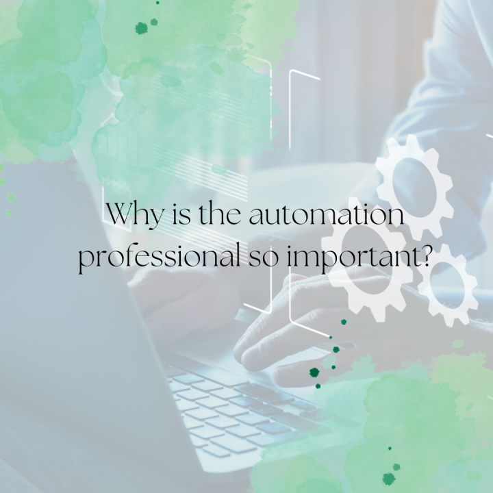 Why is Automation Professional so Important? Why is Automation Professional so Important?