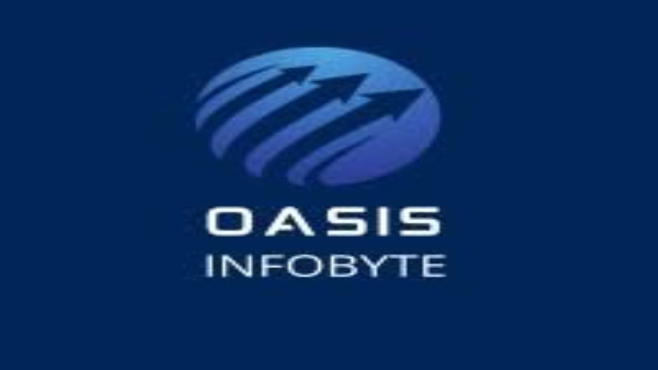 My Experience as Intern at Oasis Infobyte My Experience as Intern at Oasis Infobyte