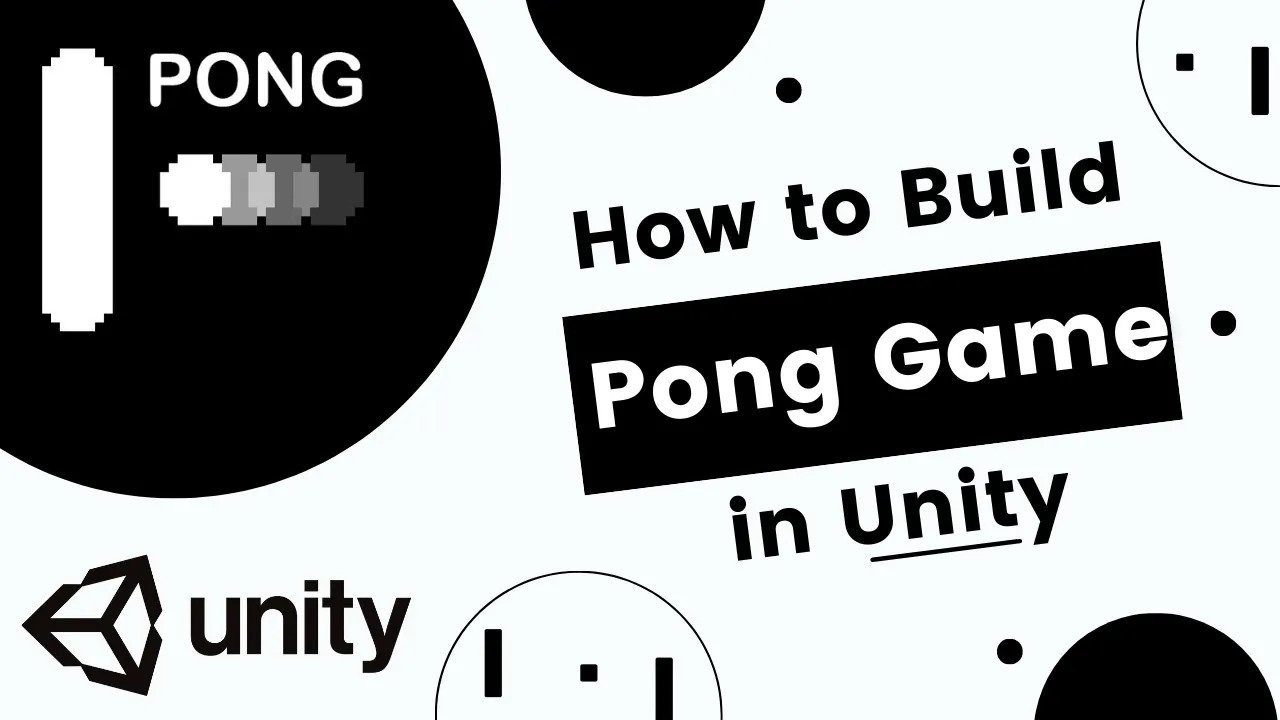 How Make Pong Game in Unity How Make Pong Game in Unity