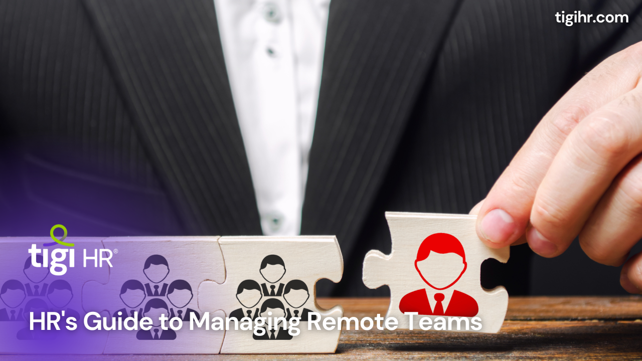 HR's Guide to Managing Remote Teams HR's Guide to Managing Remote Teams