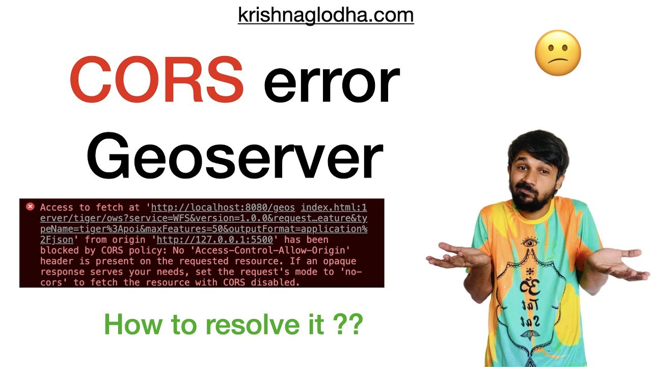 Fixing CORS error in Geoserver Fixing CORS error in Geoserver