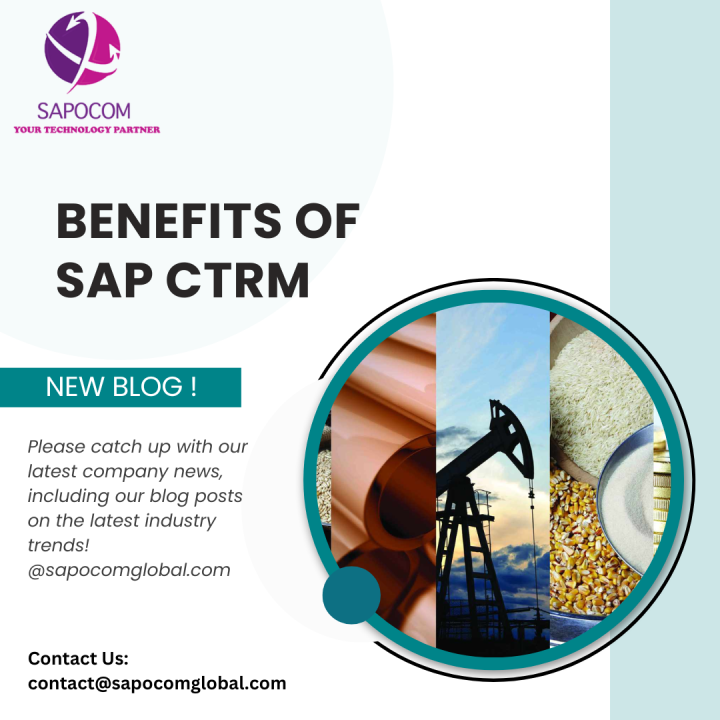 Benefits of SAP CTRM Benefits of SAP CTRM