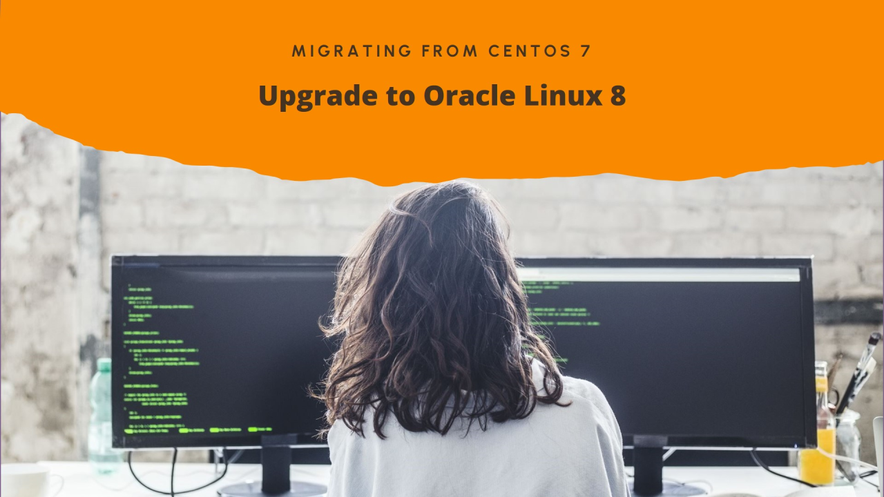 Seamlessly Upgrading: Evolving from CentOS 7 to Oracle Linux {NTT Data ... Seamlessly Upgrading: Evolving from CentOS 7 to Oracle Linux {NTT Data ...