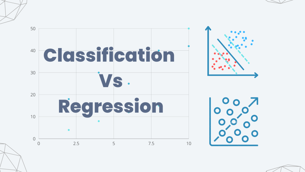 Classification vs. Regression in Machine Learning Classification vs. Regression in Machine Learning
