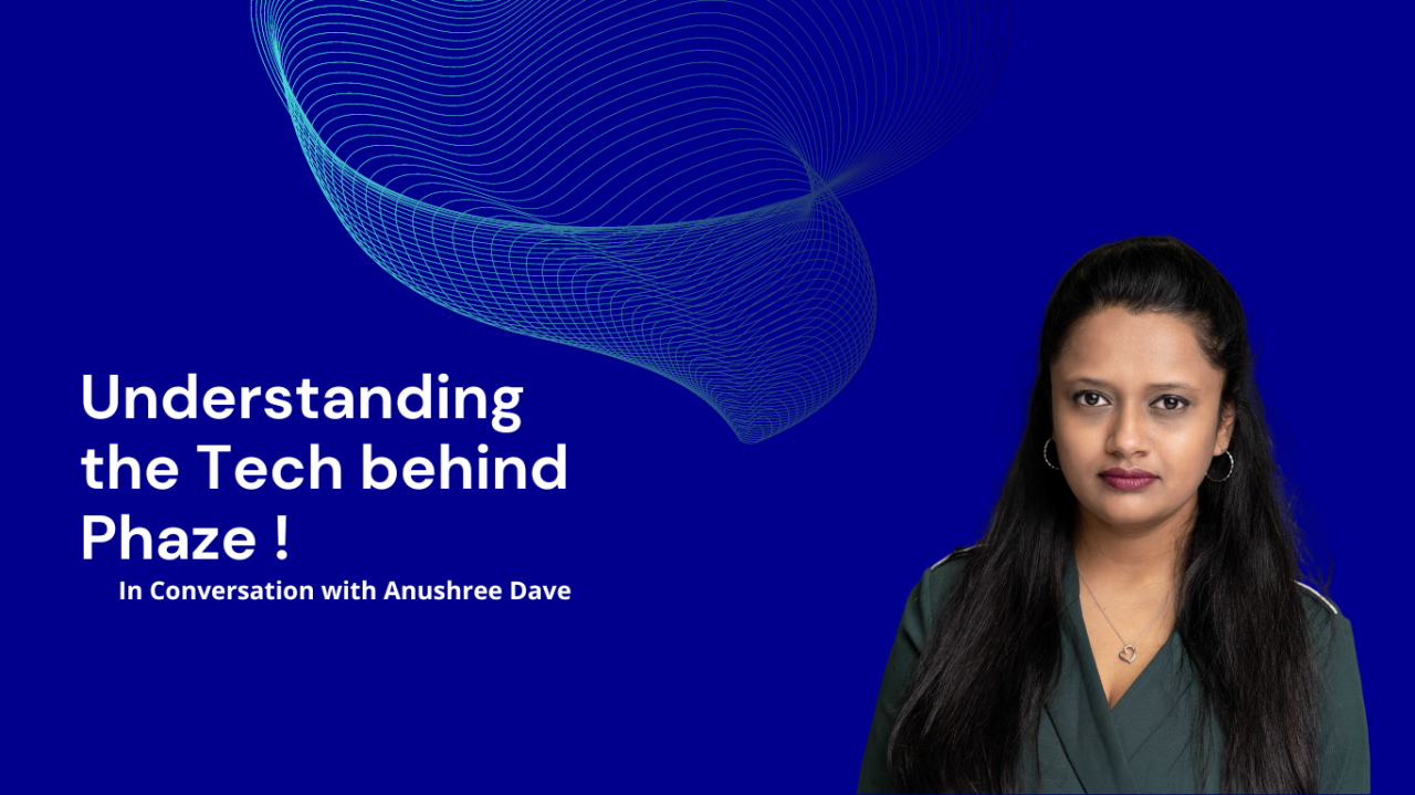 Understanding the Tech that makes Phaze a seamless distributor of ... Understanding the Tech that makes Phaze a seamless distributor of ...