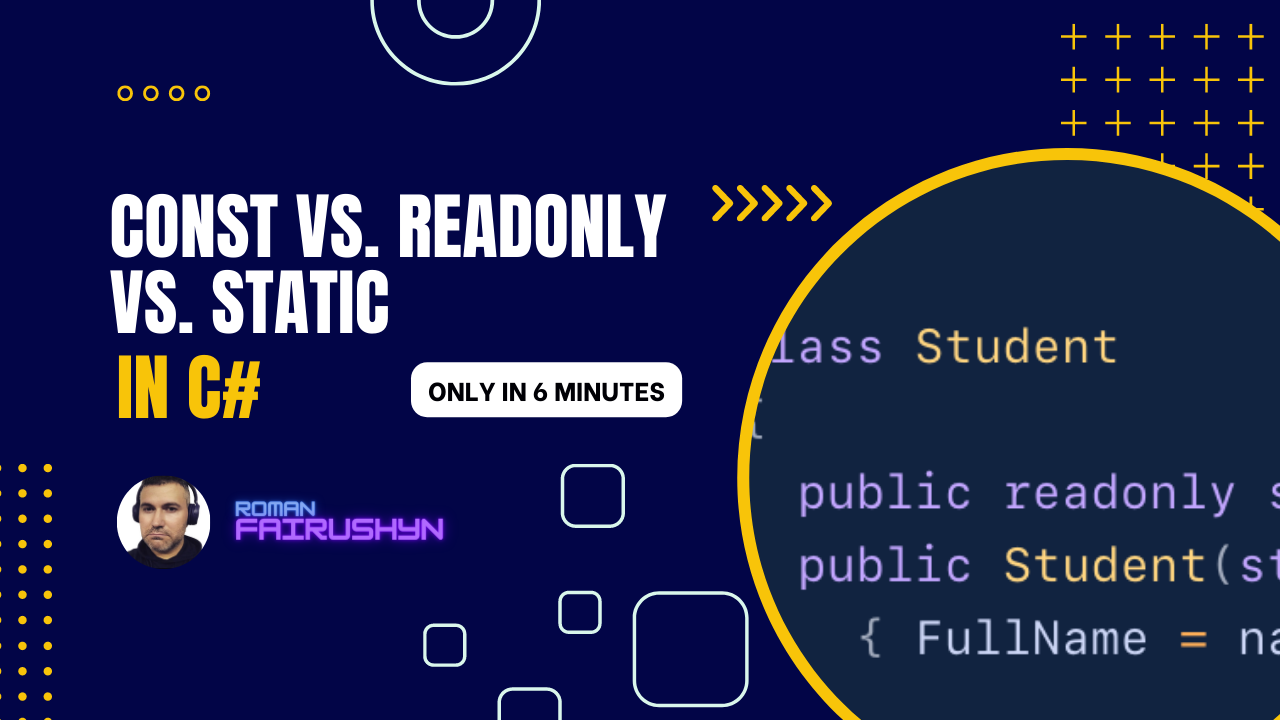 Const vs. Readonly vs. Static In C# Const vs. Readonly vs. Static In C#