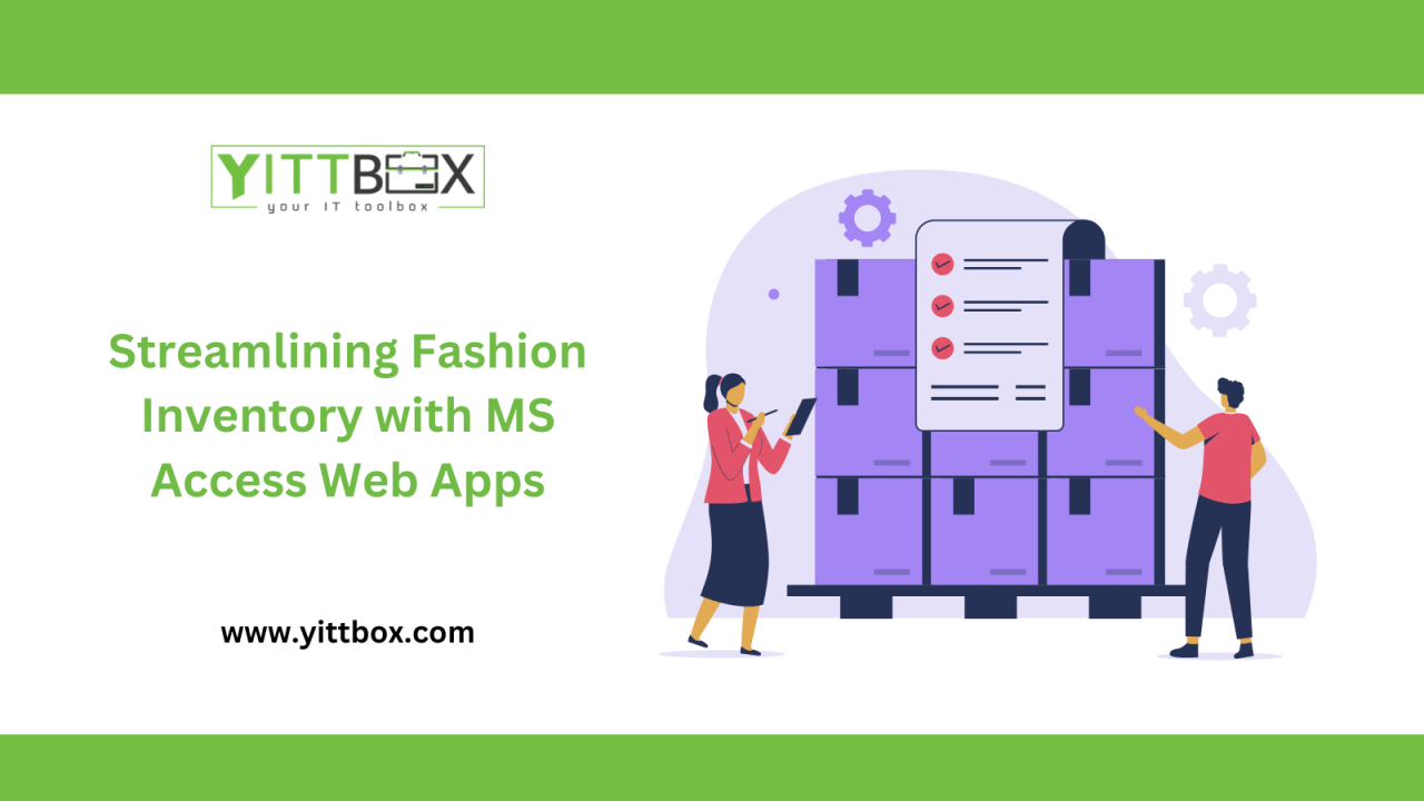 Streamlining Fashion Inventory with MS Access Web Apps Streamlining Fashion Inventory with MS Access Web Apps