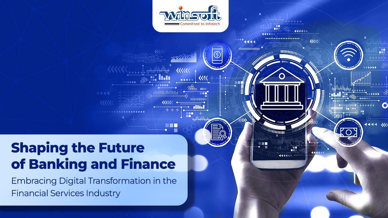 Shaping the Future of Banking and Finance: Embracing Digital ... Shaping the Future of Banking and Finance: Embracing Digital ...