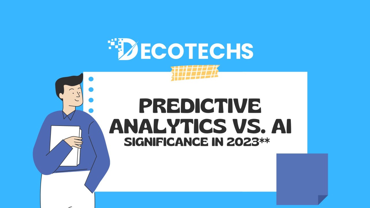 Predictive Analytics vs. AI: Significance in 2023 Predictive Analytics vs. AI: Significance in 2023
