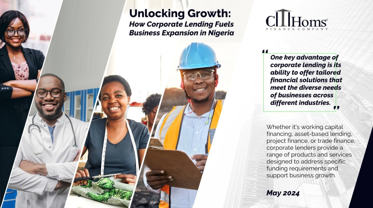Unlocking Growth: How Corporate Lending Fuels Business Expansion in Nigeria Unlocking Growth: How Corporate Lending Fuels Business Expansion in Nigeria