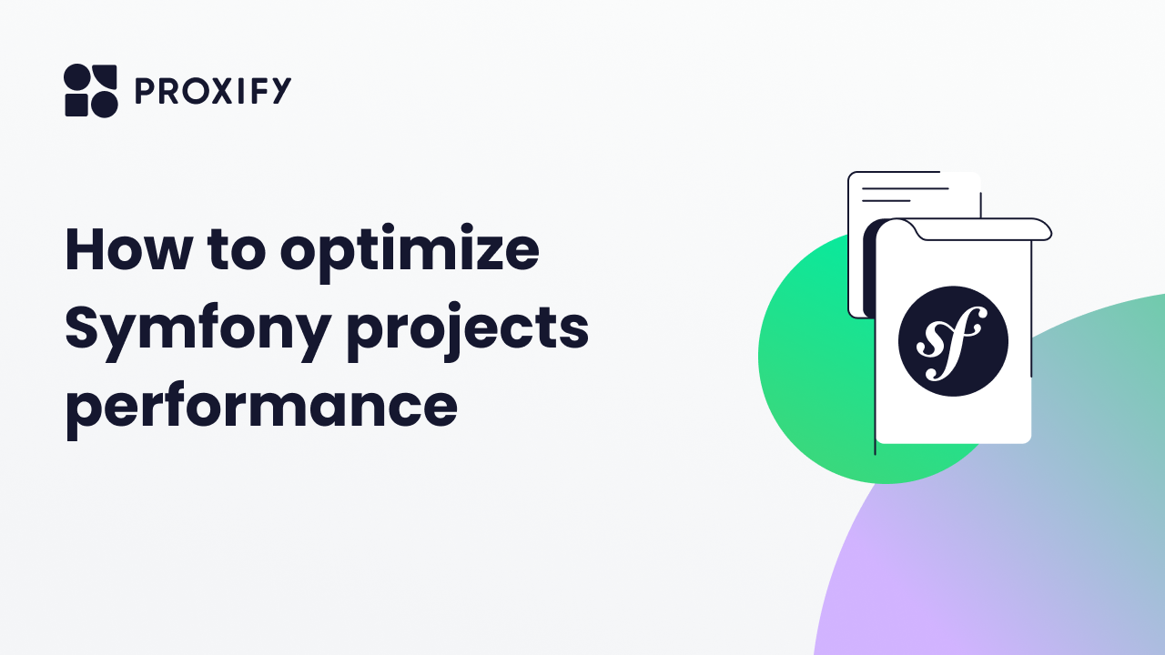 How to optimize Symfony project performance How to optimize Symfony project performance