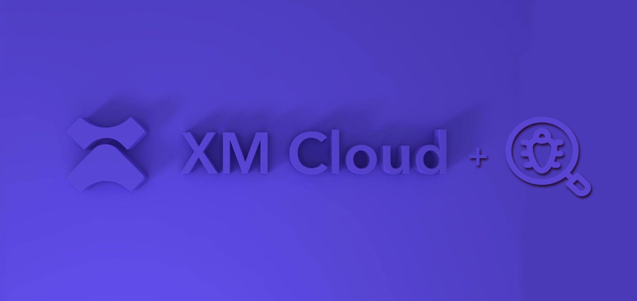 Troubleshoot and Debug your XM-Cloud deployment Troubleshoot and Debug your XM-Cloud deployment