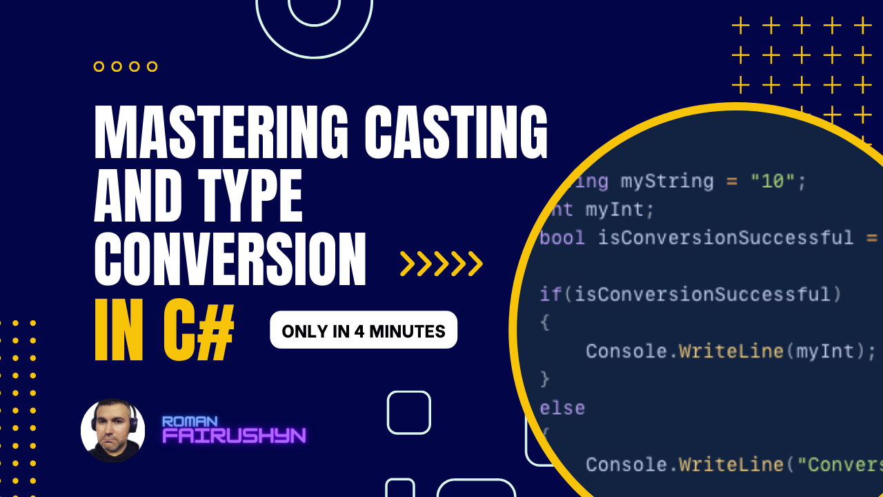 Mastering Casting and Type Conversion in C# Mastering Casting and Type Conversion in C#