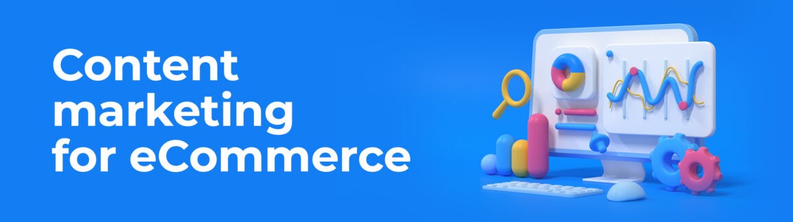 Maximizing Ecommerce Potential with Content Marketing Strategies Maximizing Ecommerce Potential with Content Marketing Strategies