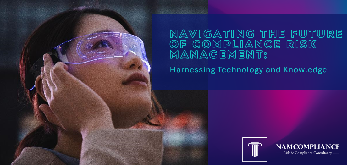 Navigating the Future of Compliance Risk Management: Harnessing ... Navigating the Future of Compliance Risk Management: Harnessing ...