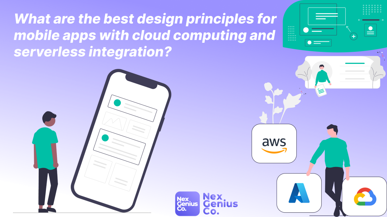 Key Principles for Designing Mobile Apps with Cloud Computing and ... Key Principles for Designing Mobile Apps with Cloud Computing and ...