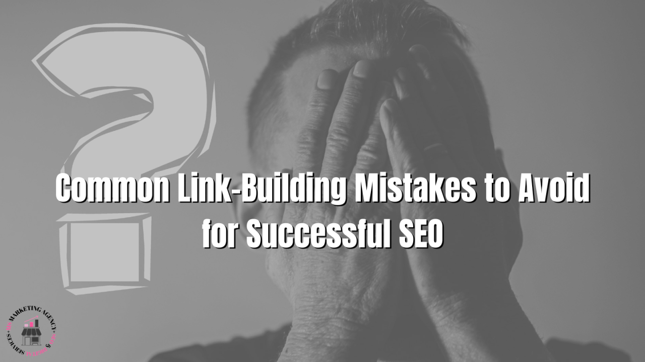 Common Link-Building Mistakes to Avoid for Successful SEO 📈 Common Link-Building Mistakes to Avoid for Successful SEO 📈