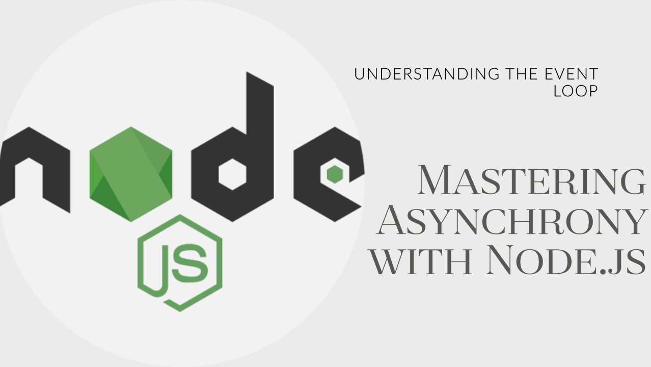 Node.js Event Loop Demystified: Mastering Asynchronous JS Node.js Event Loop Demystified: Mastering Asynchronous JS