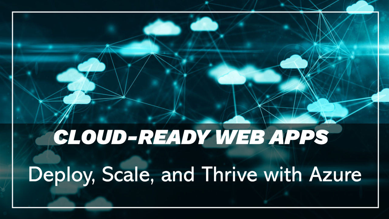 Deploy, Scale, and Thrive with Azure Deploy, Scale, and Thrive with Azure