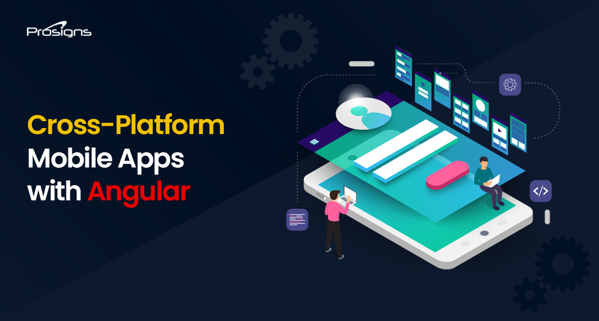 Best Practices for Building Cross-Platform Mobile Apps with Angular Best Practices for Building Cross-Platform Mobile Apps with Angular