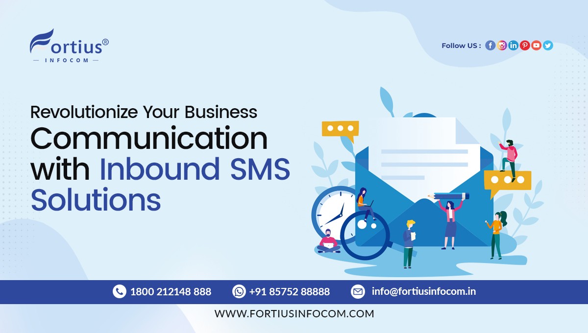 Revolutionize Your Business Communication with Inbound SMS Solutions Revolutionize Your Business Communication with Inbound SMS Solutions