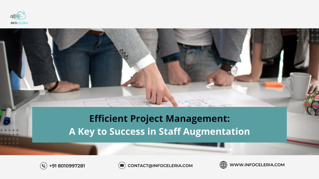 Mastering Project Success: Strategies for Effective Staff Augmentation Mastering Project Success: Strategies for Effective Staff Augmentation