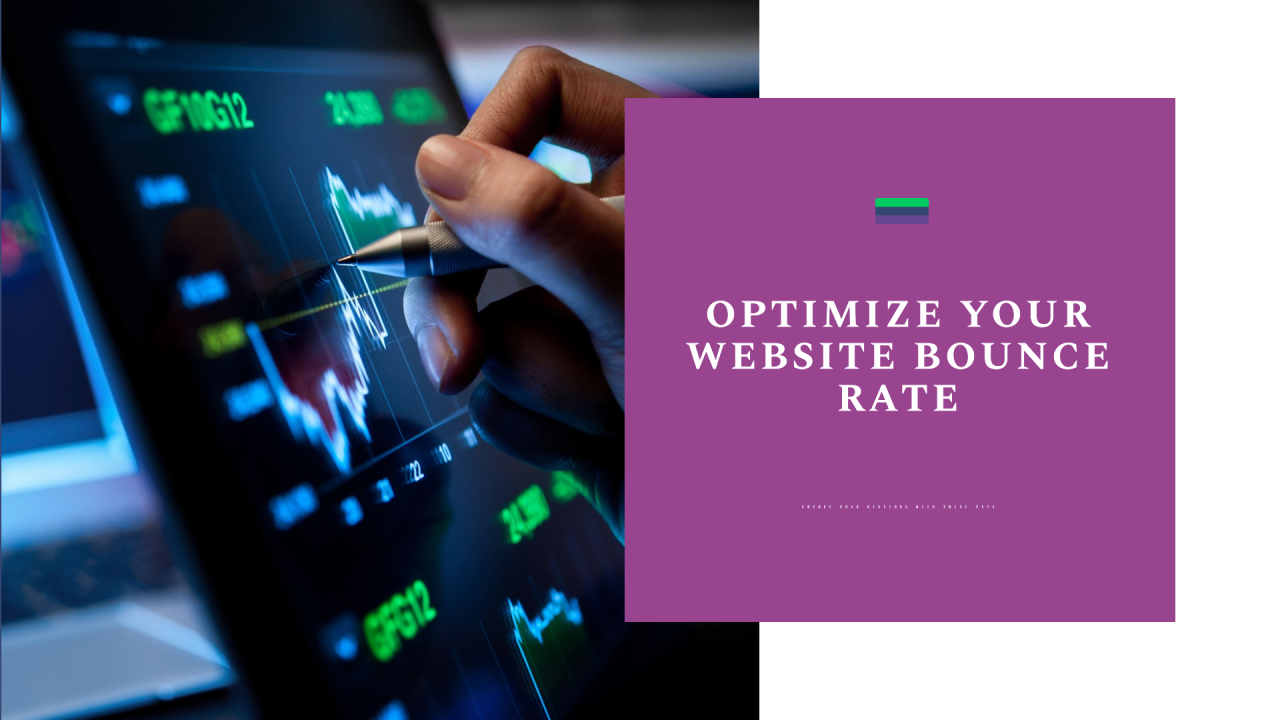 Optimize Your Website Bounce Rate Optimize Your Website Bounce Rate