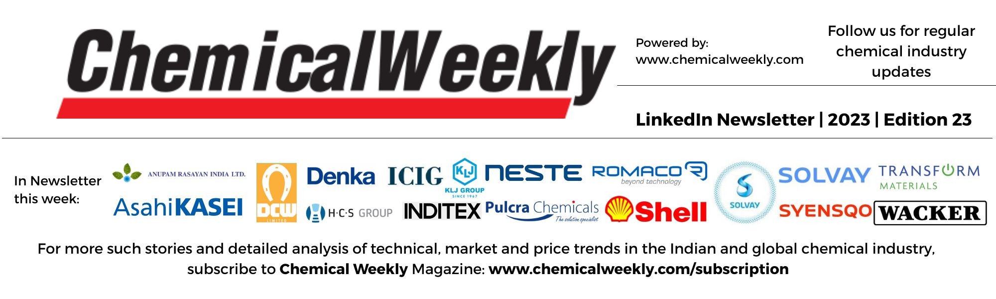 Chemical Weekly | LinkedIn Newsletter | 2023 | Edition 23 Chemical Weekly | LinkedIn Newsletter | 2023 | Edition 23