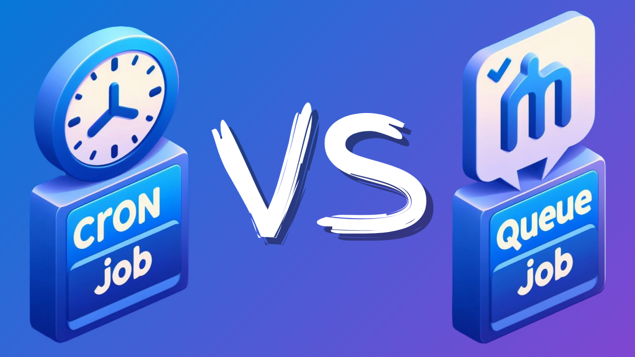 Cron Job vs Queue Job in Laravel Cron Job vs Queue Job in Laravel