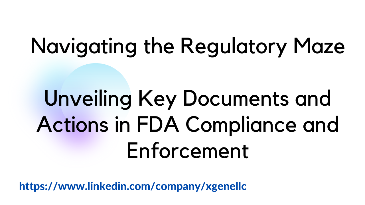 Navigating the Regulatory Maze: Unveiling Key Documents and Actions in ... Navigating the Regulatory Maze: Unveiling Key Documents and Actions in ...