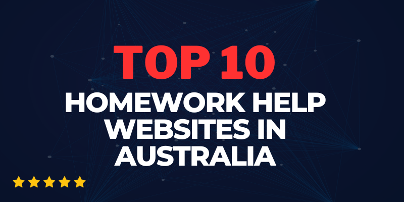 Top 10 Homework Help Websites In Australia For College Students Top 10 Homework Help Websites In Australia For College Students