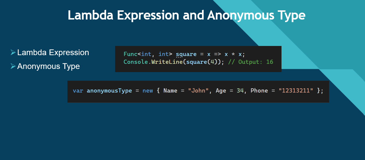 Lambda Expressions and Anonymous Types in C# Lambda Expressions and Anonymous Types in C#