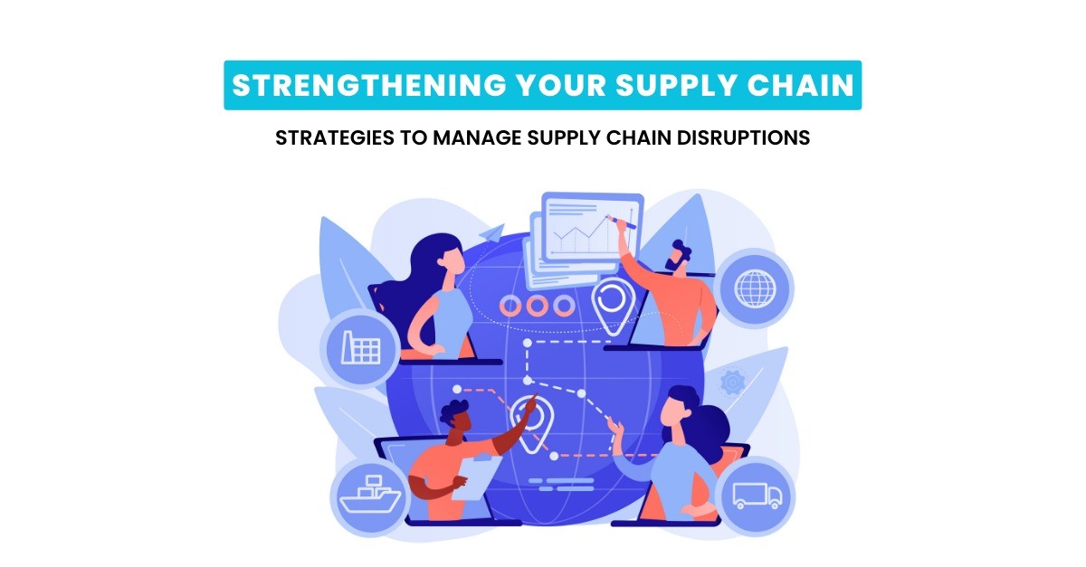 Strengthening Your Supply Chain: Strategies to manage supply chain ... Strengthening Your Supply Chain: Strategies to manage supply chain ...