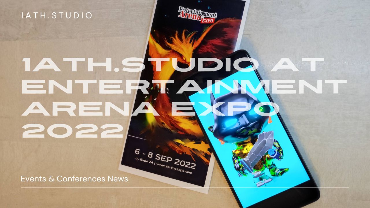 1ATH.STUDIO PARTICIPATION IN THE ENTERTAINMENT ARENA EXPO 2022 1ATH.STUDIO PARTICIPATION IN THE ENTERTAINMENT ARENA EXPO 2022
