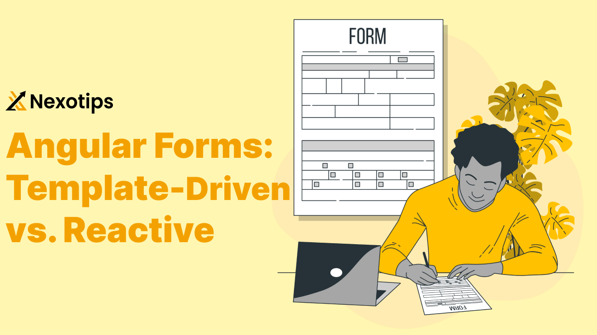 Angular Forms: Template-Driven vs. Reactive With Best Understanding Example Angular Forms: Template-Driven vs. Reactive With Best Understanding Example