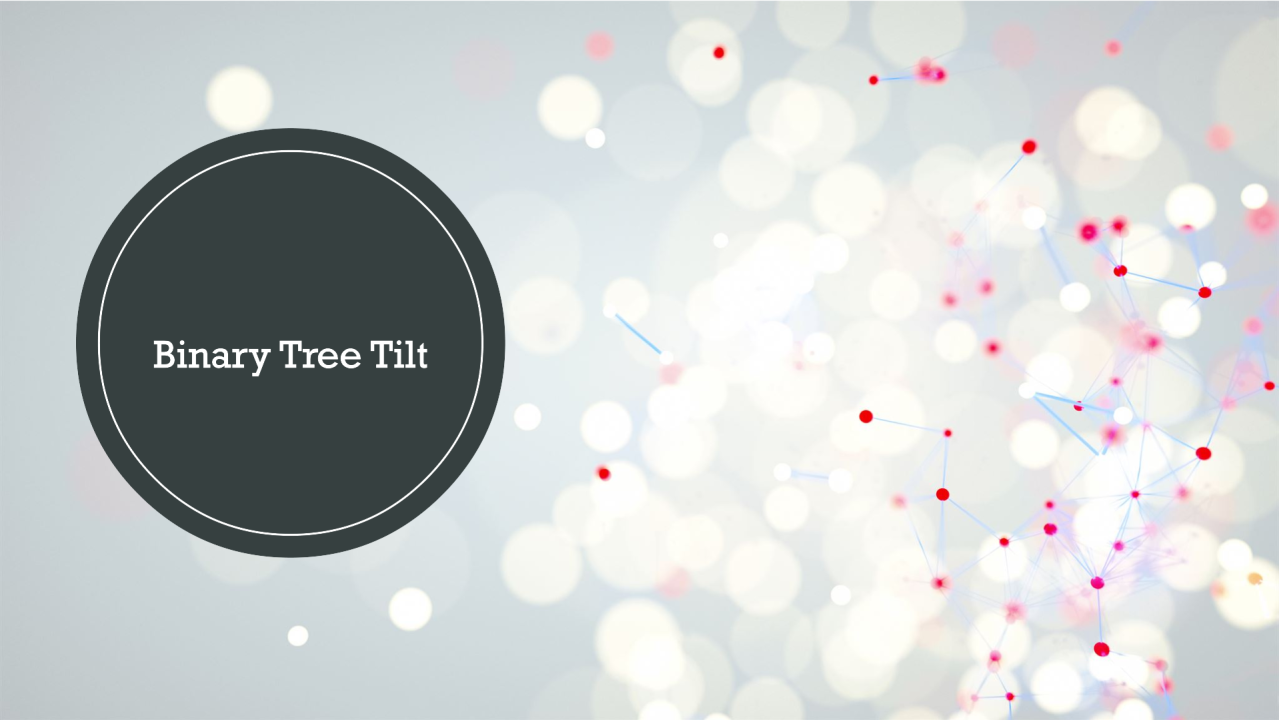 🌟 Understanding Binary Tree Tilt 🌟 Understanding Binary Tree Tilt
