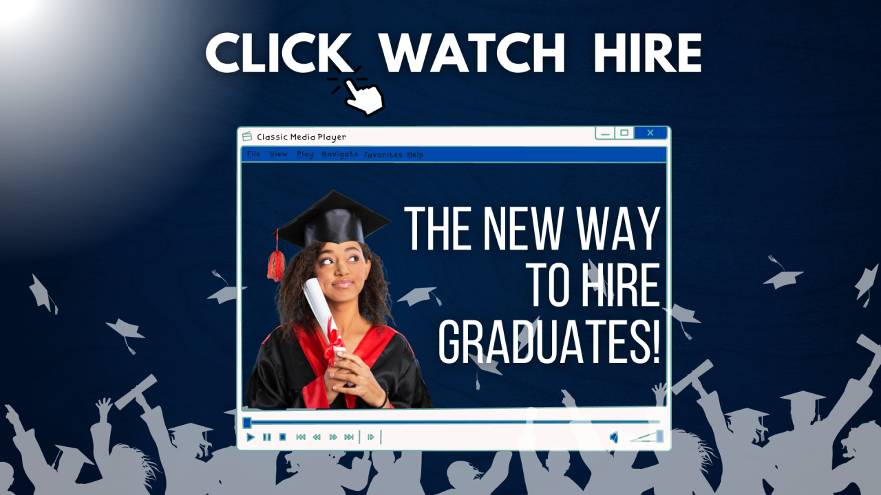 The New Way to Hire Graduates The New Way to Hire Graduates
