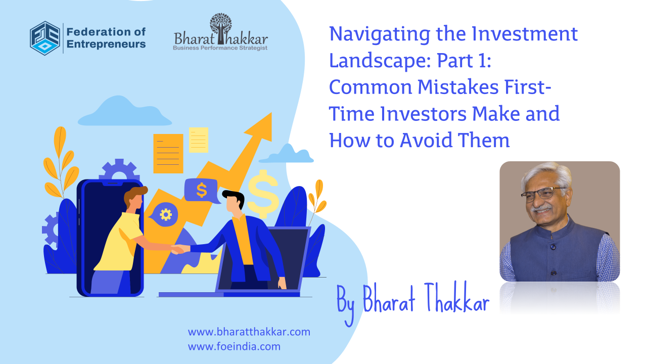 Navigating the Investment Landscape: Part 1: Common Mistakes First-Time ... Navigating the Investment Landscape: Part 1: Common Mistakes First-Time ...