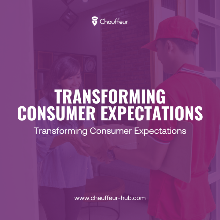 Transforming Consumer Expectations: Chauffeur App and the Evolution of ... Transforming Consumer Expectations: Chauffeur App and the Evolution of ...