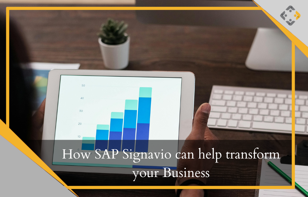How SAP Signavio Can Help Transform Your Business How SAP Signavio Can Help Transform Your Business