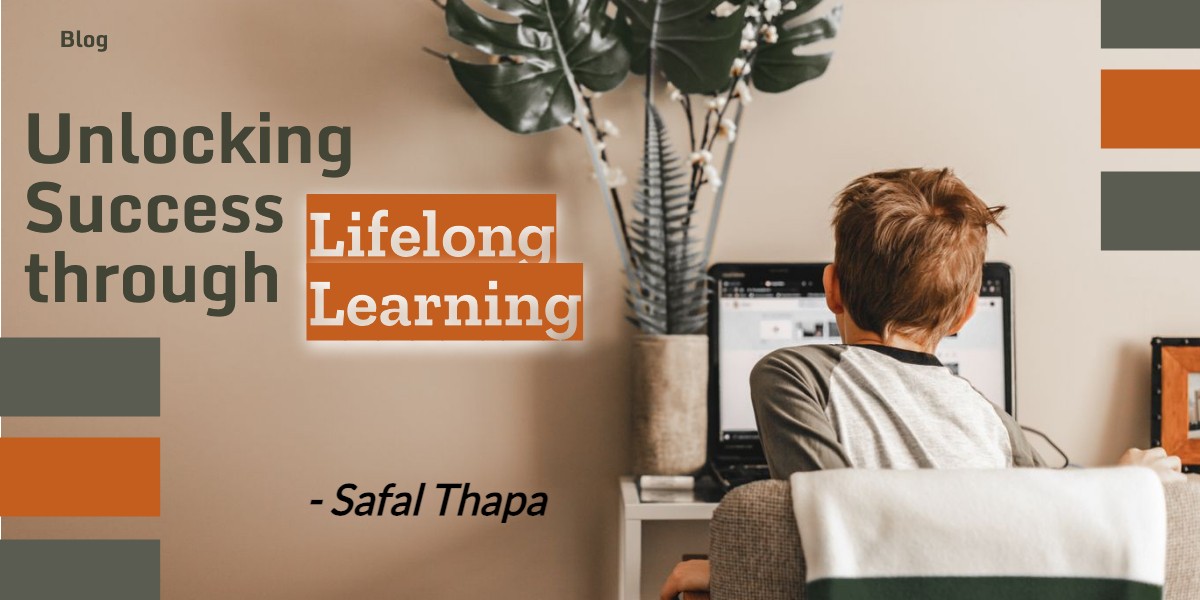 Unlocking Success through Lifelong Learning Unlocking Success through Lifelong Learning