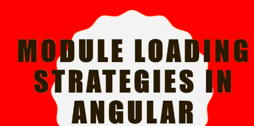 Angular loading strategies Angular loading strategies