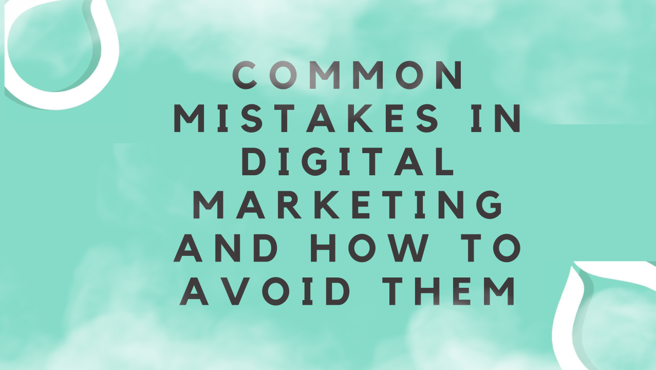 Navigating the Digital Landscape: Steering Clear of Common Mistakes Navigating the Digital Landscape: Steering Clear of Common Mistakes