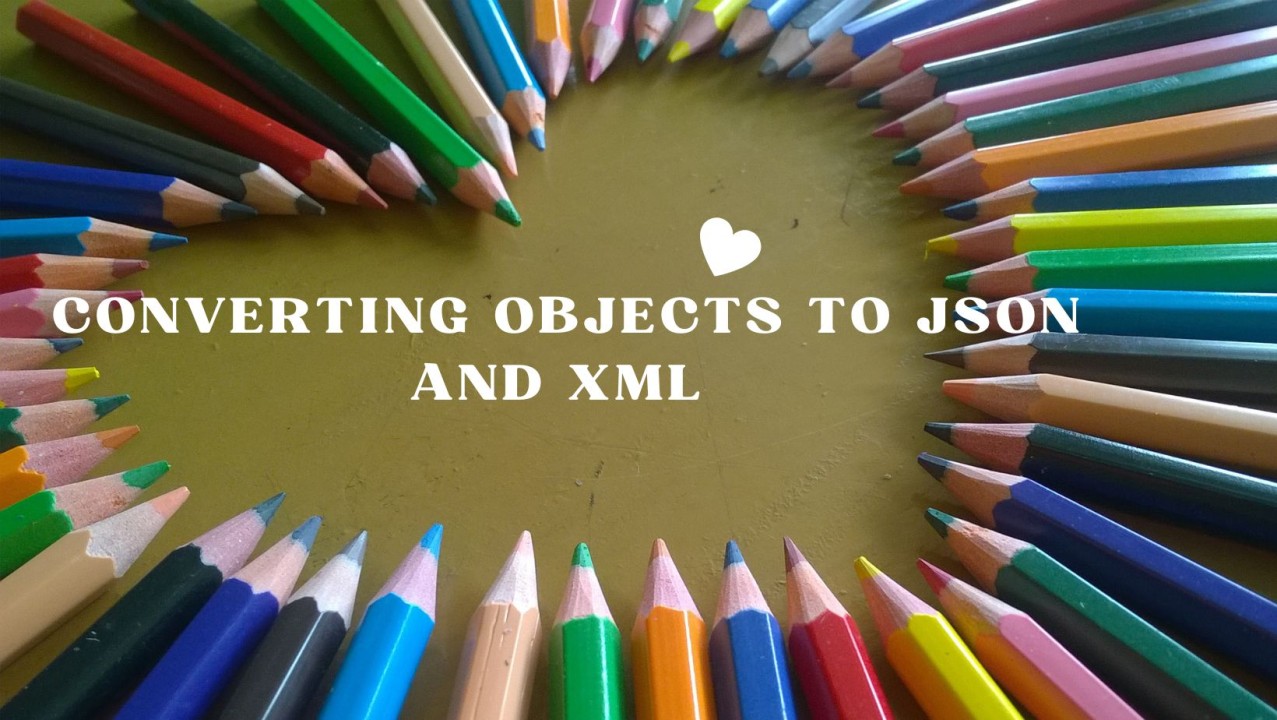 Converting Objects to JSON and XML in a Spring Boot REST API Converting Objects to JSON and XML in a Spring Boot REST API