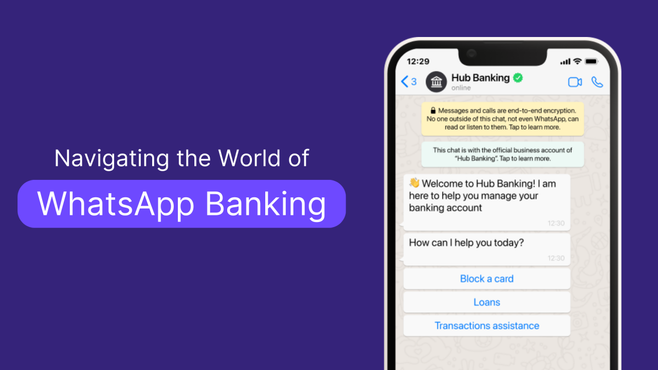 Navigating the World of WhatsApp Banking Navigating the World of WhatsApp Banking