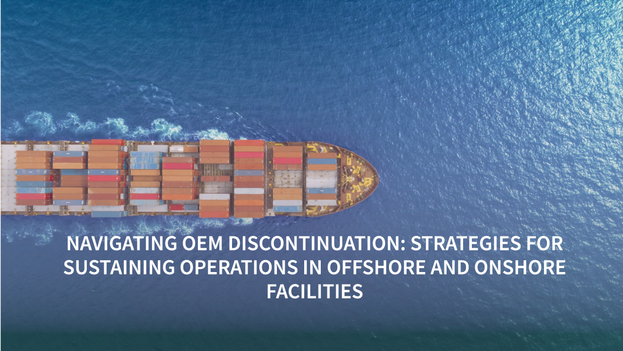 Navigating OEM Discontinuation: Strategies for Sustaining Operations in ... Navigating OEM Discontinuation: Strategies for Sustaining Operations in ...